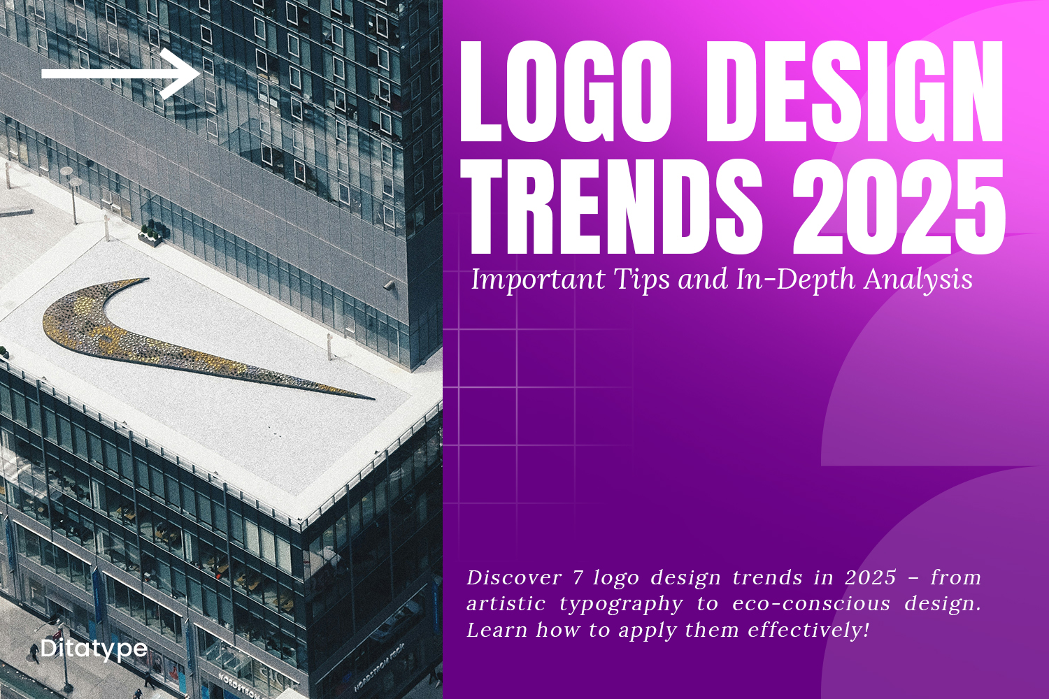Logo Design Trends 2025: Important Tips and In-Depth Analysis